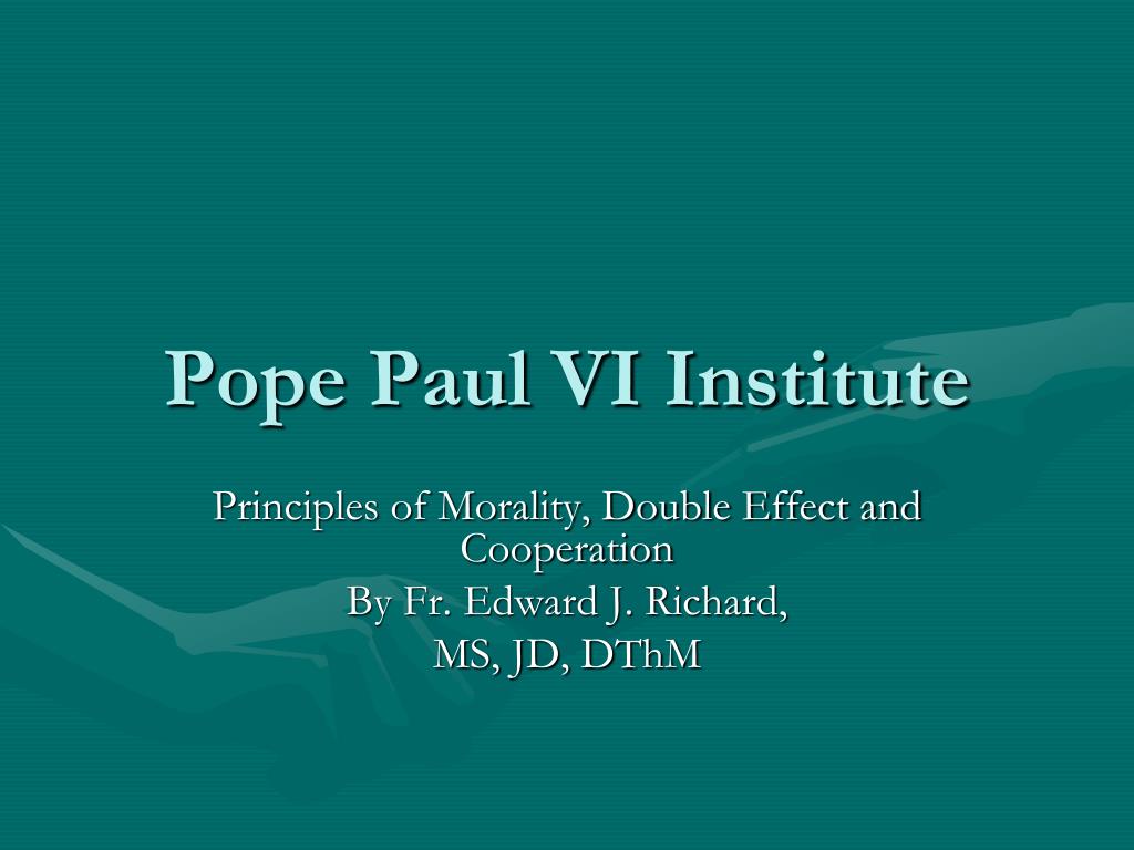 PPT - Pope Paul VI Institute PowerPoint Presentation, free download ...