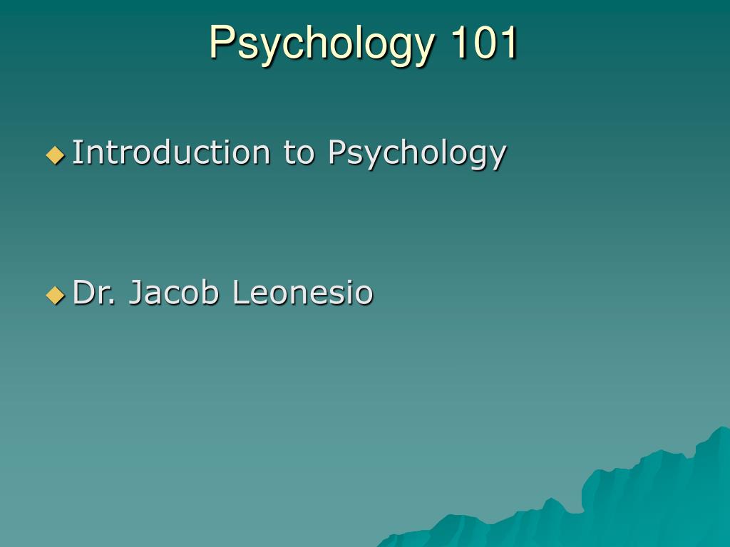 PPT - Psychology 101 PowerPoint Presentation, free download - ID:457919