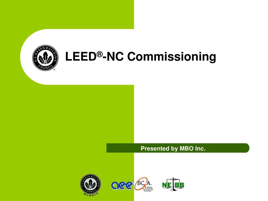 PPT - LEED ® -NC Commissioning PowerPoint Presentation, free download ...