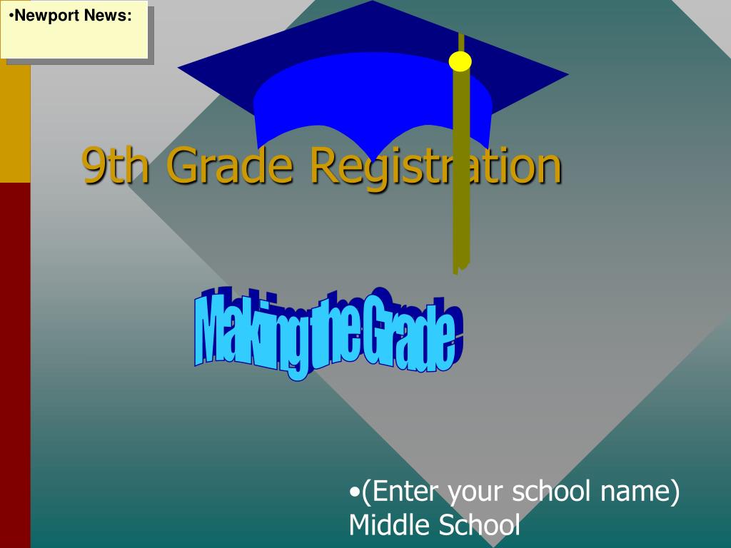 PPT - 9th Grade Registration PowerPoint Presentation, free download ...