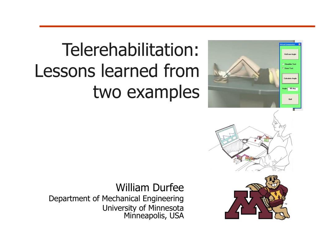 PPT - Telerehabilitation: Lessons learned from two examples PowerPoint ...
