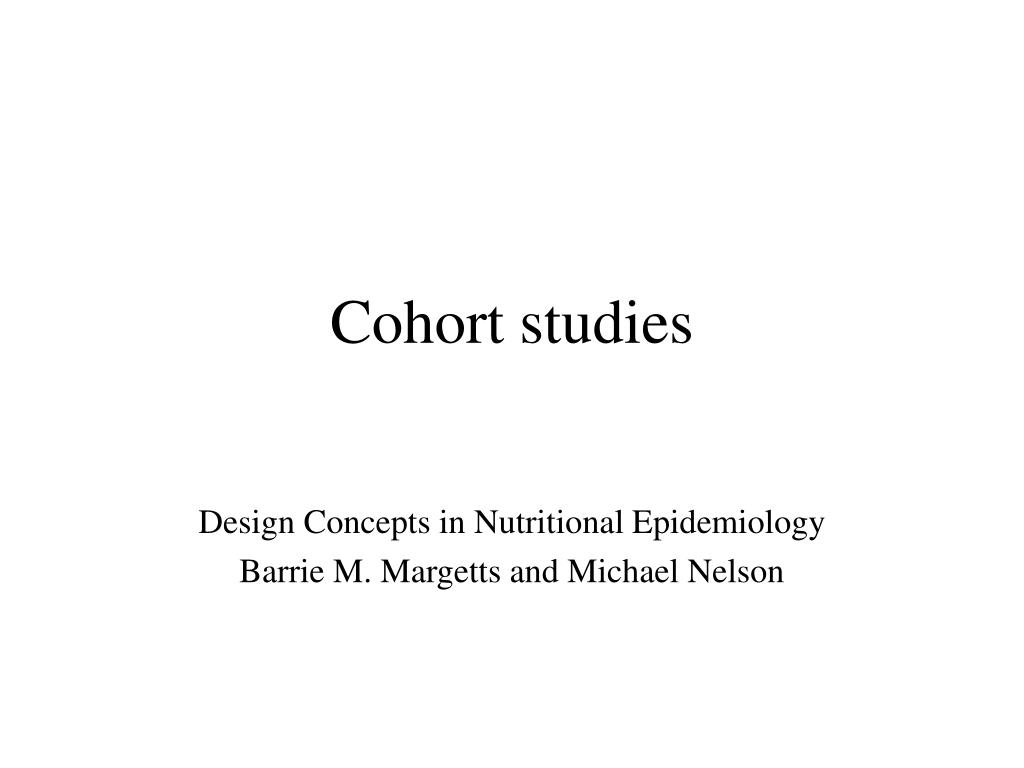 PPT - Cohort studies PowerPoint Presentation, free download - ID:459808