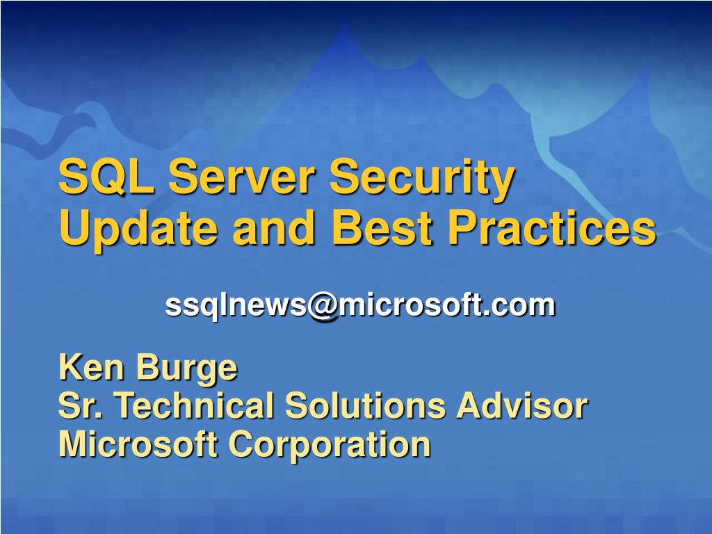 PPT - SQL Server Security Update and Best Practices PowerPoint ...