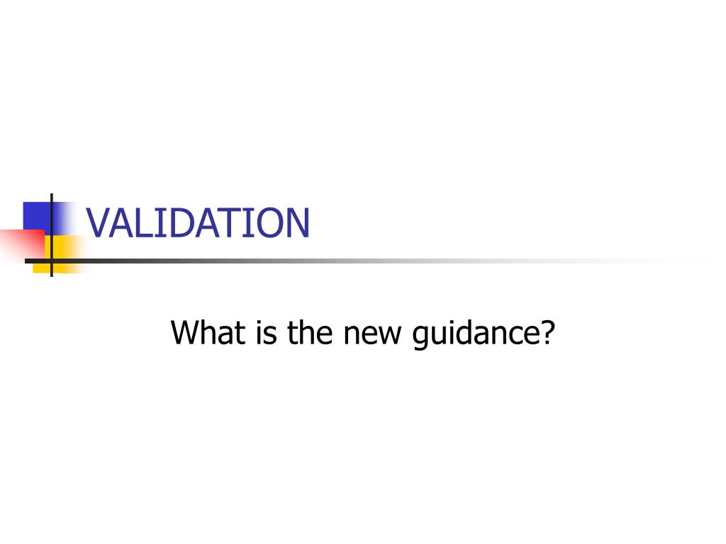 PPT - VALIDATION PowerPoint Presentation, free download - ID:460177