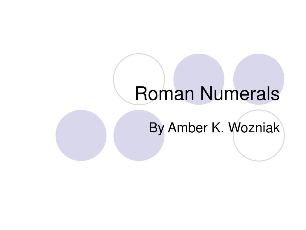 PPT - Roman Numerals PowerPoint Presentation, free download - ID:460281