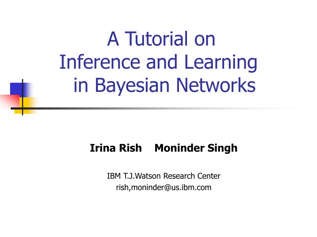 PPT - A Tutorial on Inference and Learning in Bayesian Networks PowerPoint Presentation - ID:461025