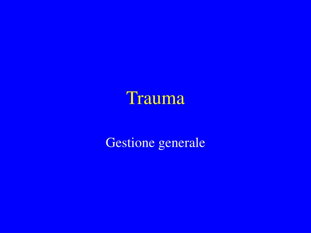 PPT - Trauma PowerPoint Presentation, free download - ID:461216