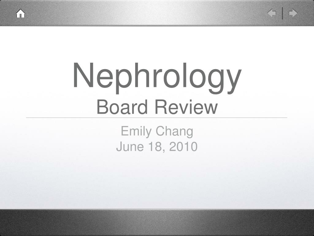 PPT - Nephrology Board Review PowerPoint Presentation, free download ...