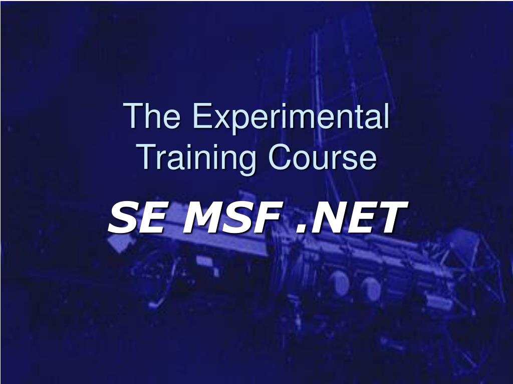 PPT - The Experimental Training Course PowerPoint Presentation, free ...