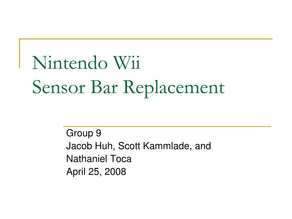 PPT - Nintendo Wii Sensor Bar Replacement PowerPoint Presentation, free ...