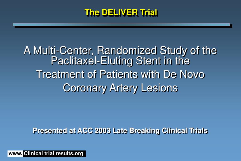 PPT - The DELIVER Trial PowerPoint Presentation, free download - ID:464144