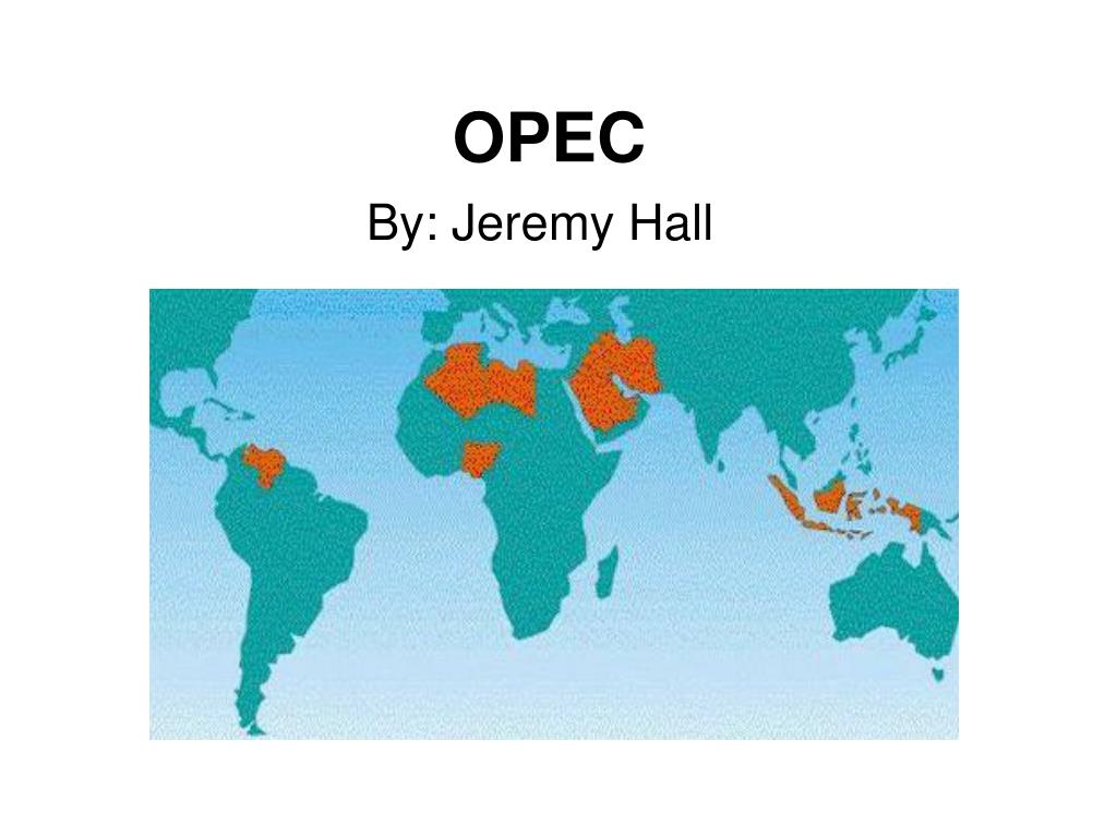 PPT - OPEC PowerPoint Presentation, free download - ID:464377