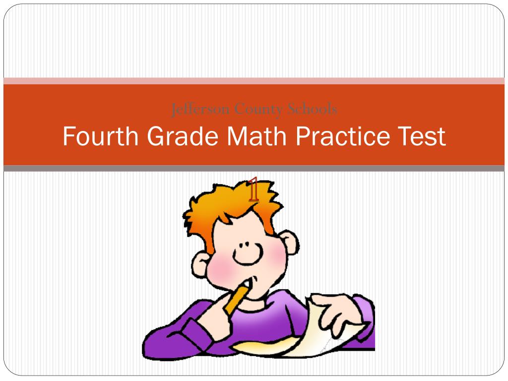 PPT - Fourth Grade Math Practice Test PowerPoint Presentation, free ...