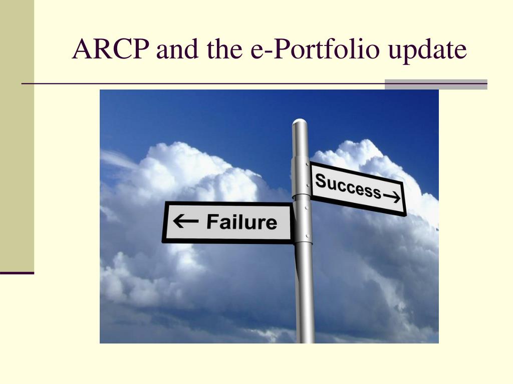PPT - ARCP and the e-Portfolio update PowerPoint Presentation, free ...