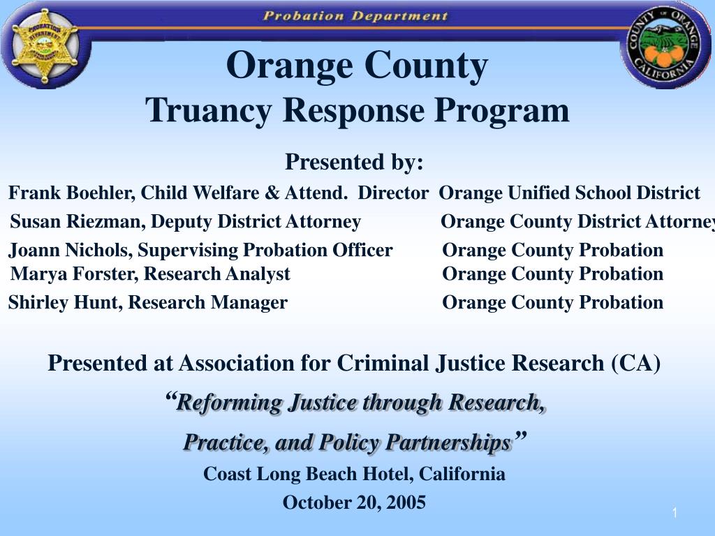 PPT - Orange County Truancy Response Program PowerPoint Presentation ...
