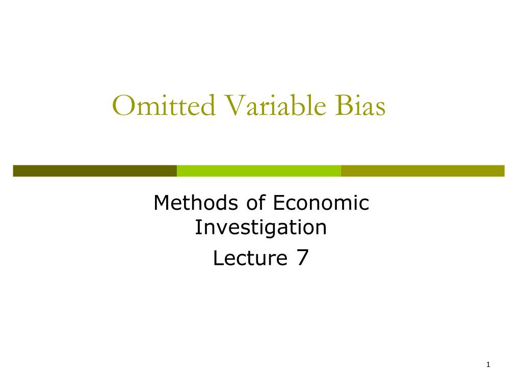 PPT - Omitted Variable Bias PowerPoint Presentation, free download - ID ...