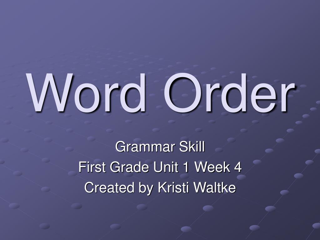 PPT - Word Order PowerPoint Presentation, free download - ID:465776