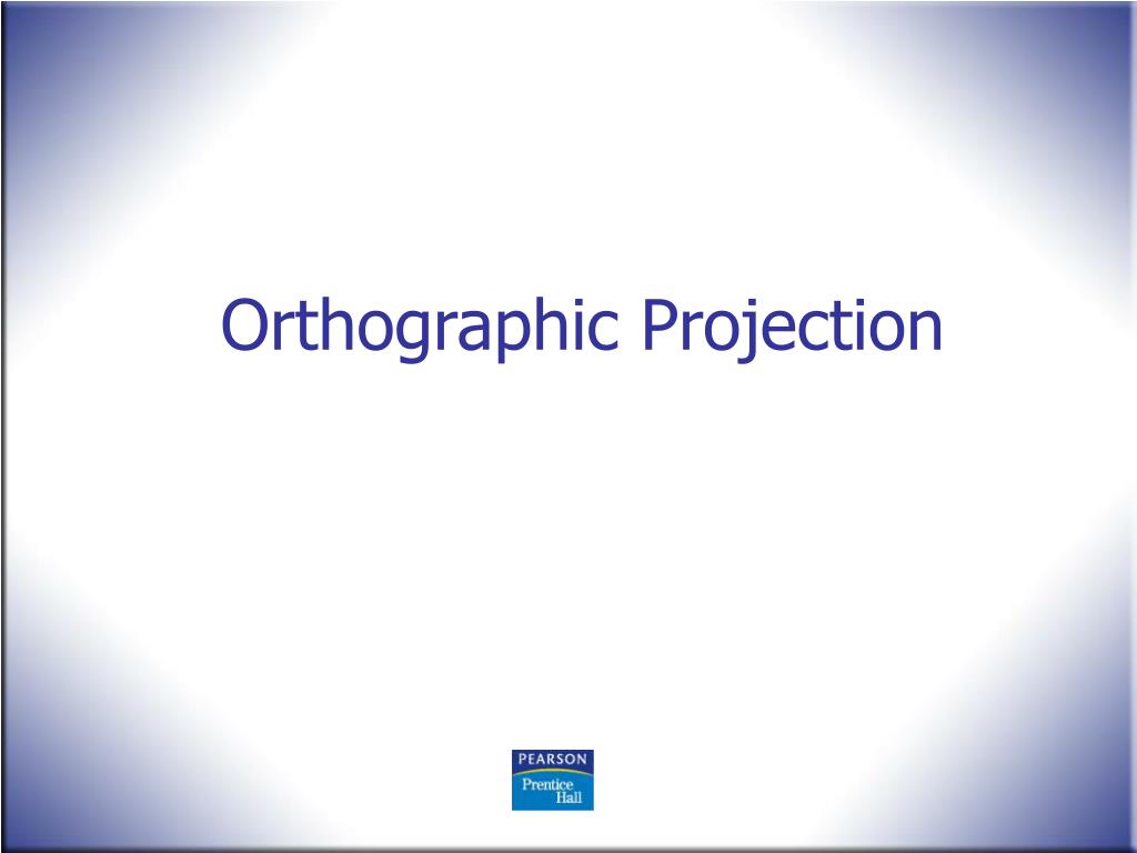 PPT - Orthographic Projection PowerPoint Presentation, free download ...