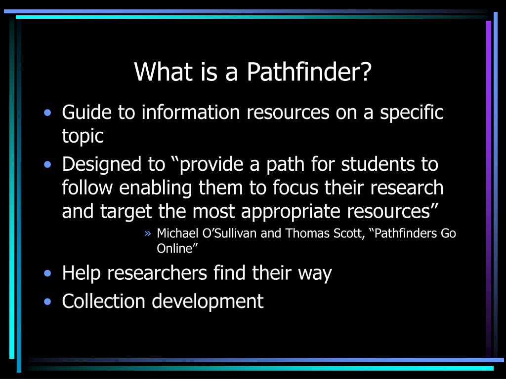 PPT - What is a Pathfinder? PowerPoint Presentation, free download - ID ...