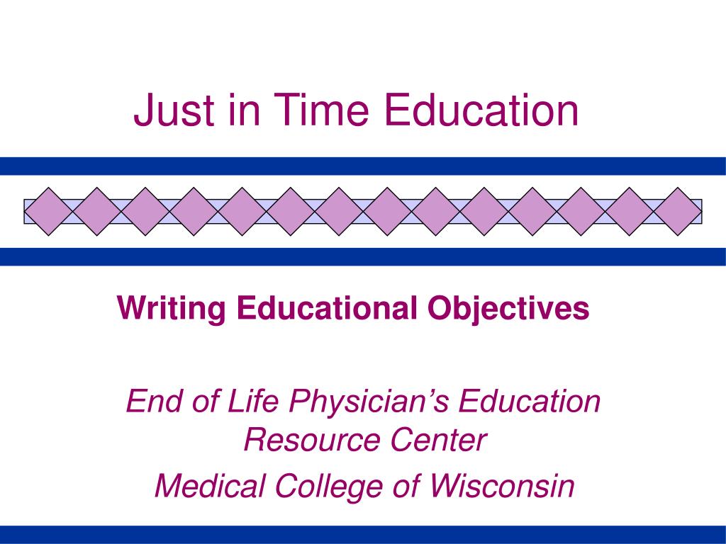 PPT - Just in Time Education PowerPoint Presentation, free download ...