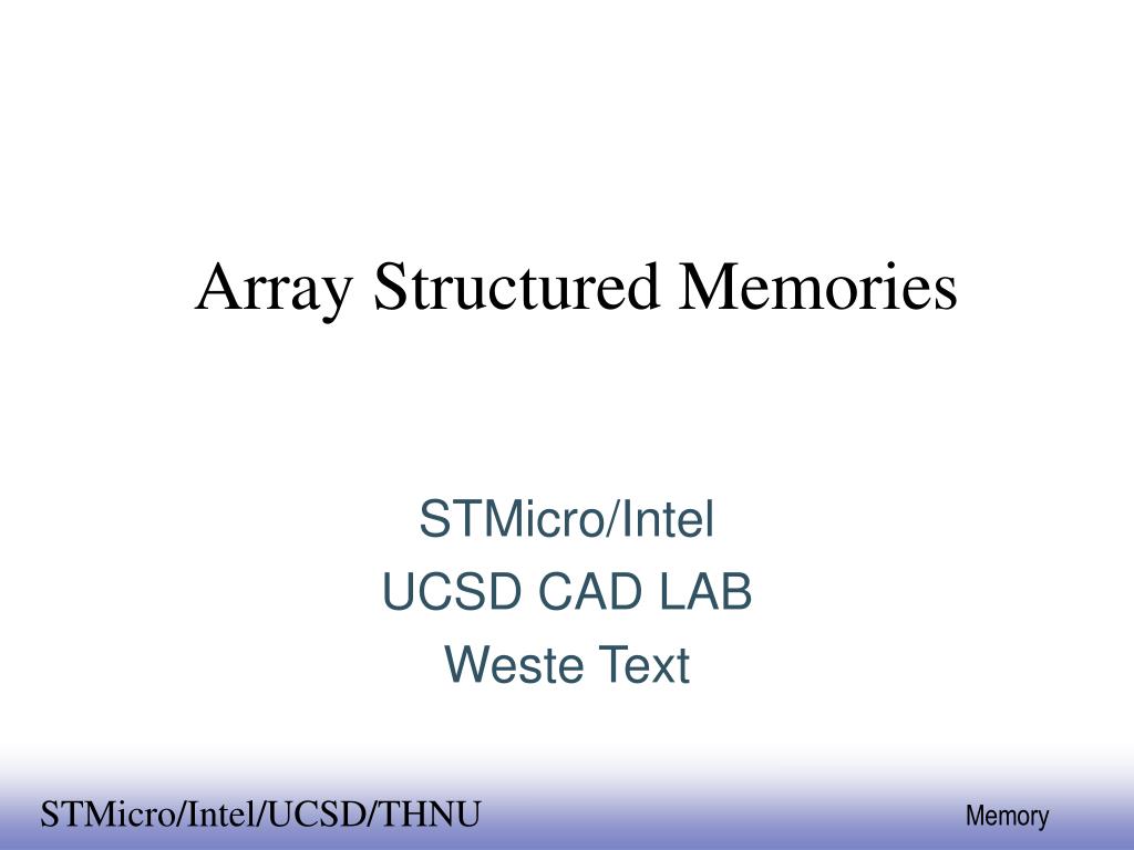 PPT - Array Structured Memories PowerPoint Presentation, free download ...