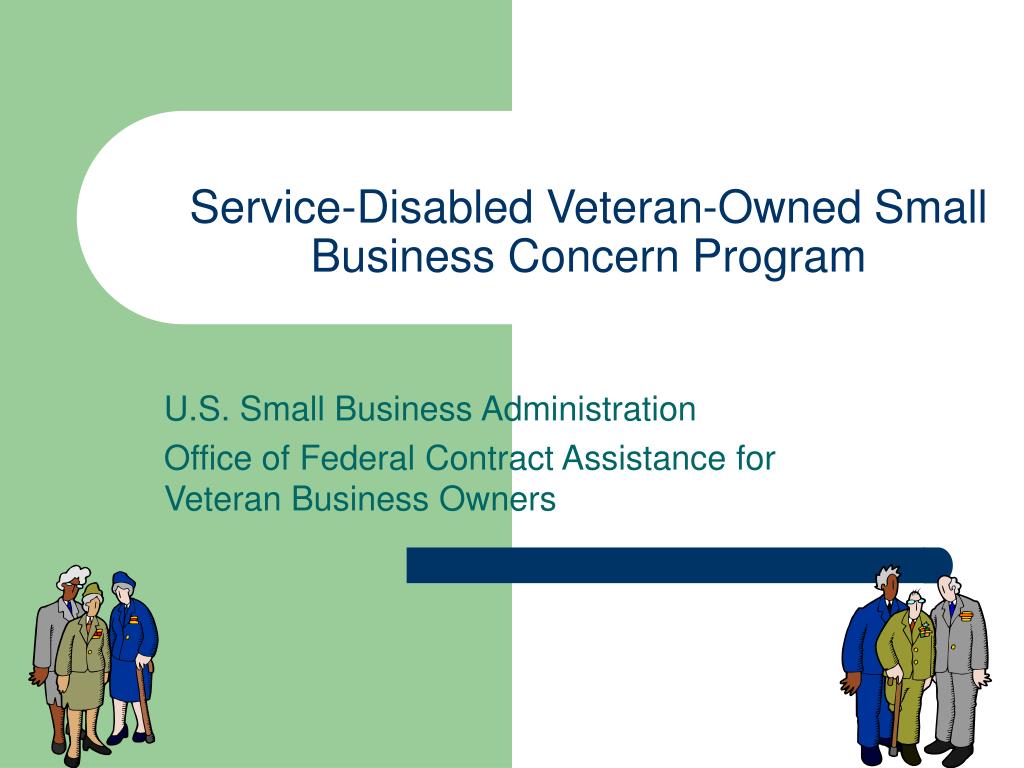 PPT - Service-Disabled Veteran-Owned Small Business Concern Program ...