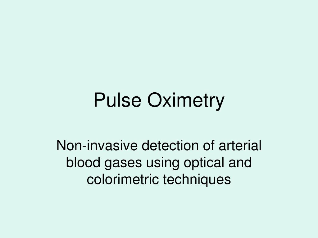 PPT - Pulse Oximetry PowerPoint Presentation, free download - ID:468812