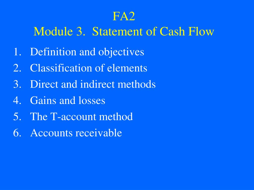 PPT - FA2 Module 3. Statement of Cash Flow PowerPoint Presentation ...
