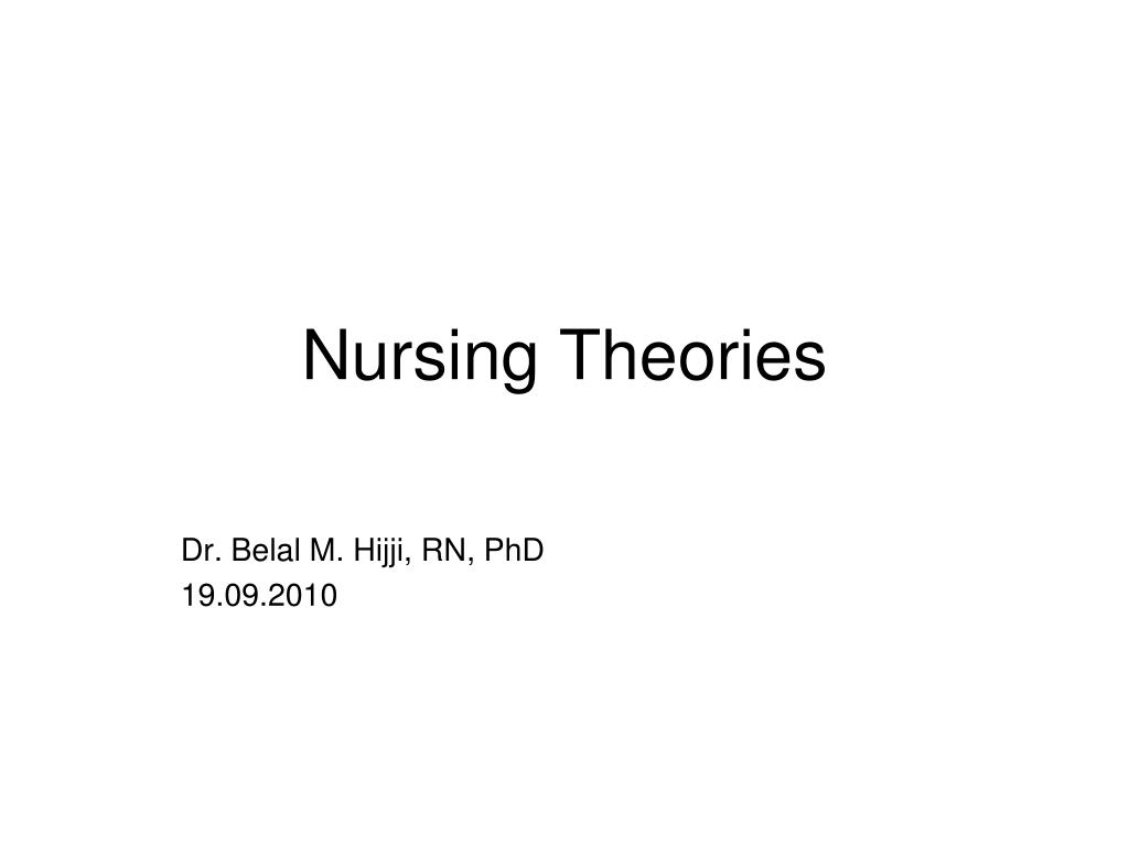 PPT - Nursing Theories PowerPoint Presentation, free download - ID:471141