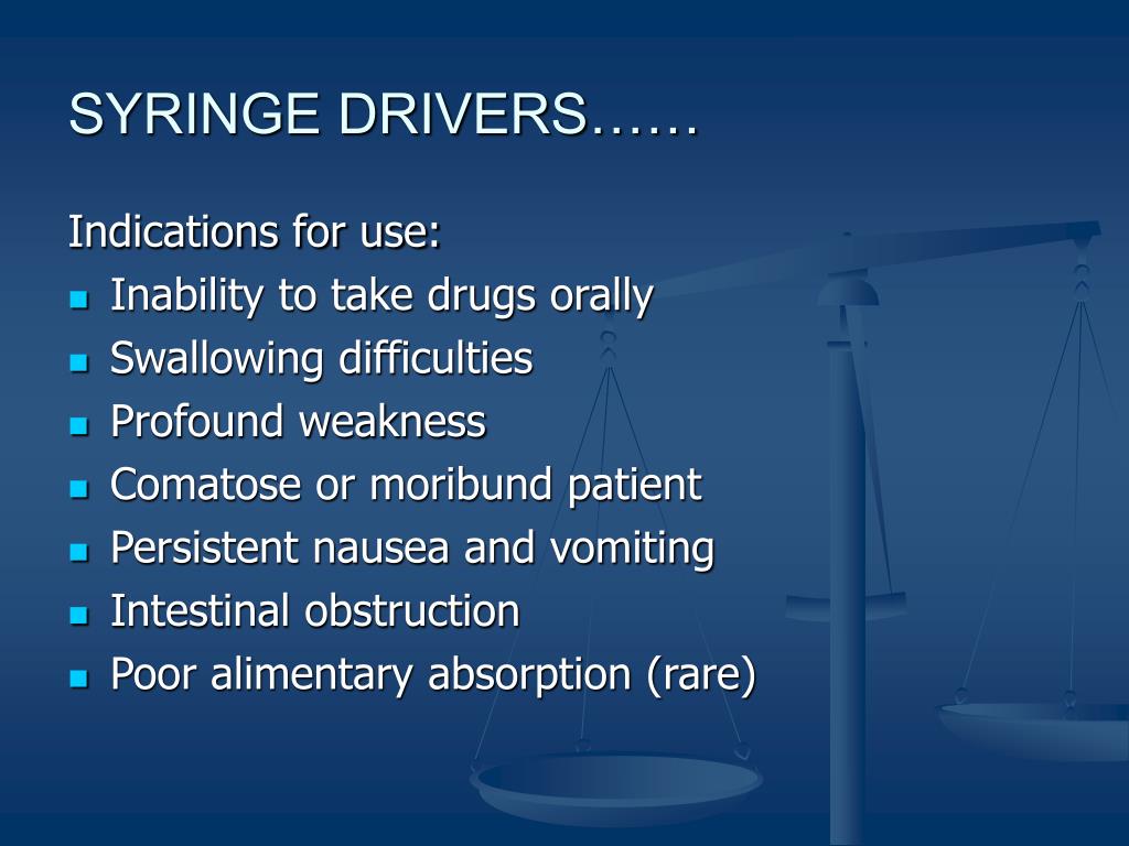 PPT - SYRINGE DRIVERS…… PowerPoint Presentation, free download - ID:471796