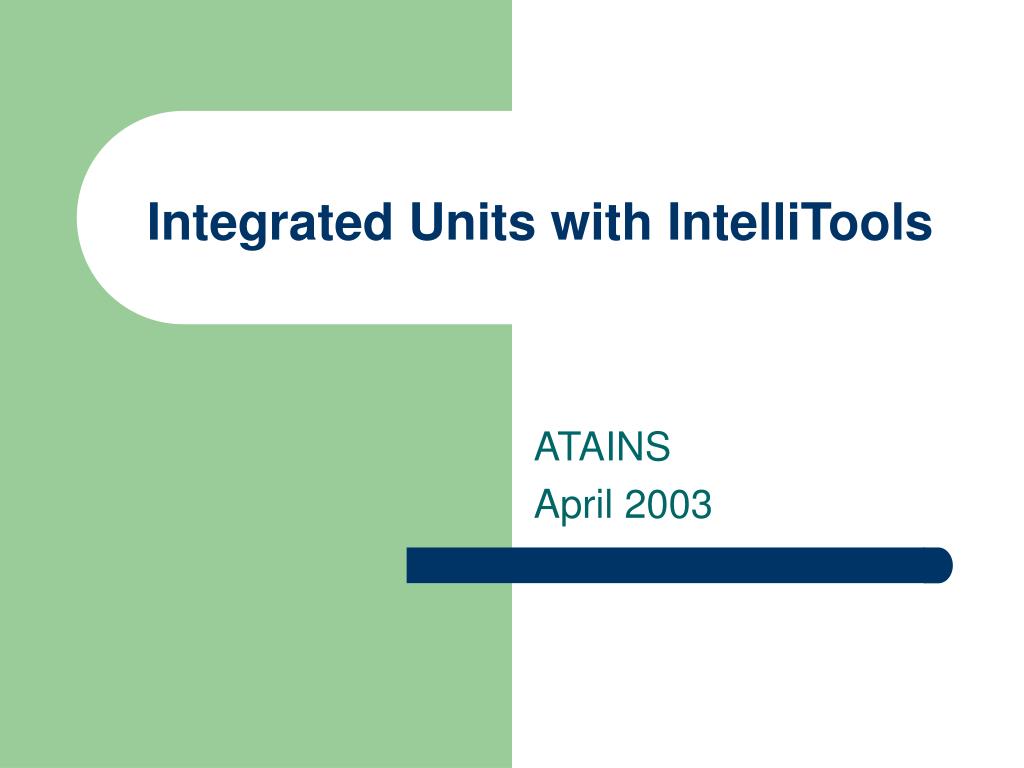 PPT - Integrated Units with IntelliTools PowerPoint Presentation, free ...