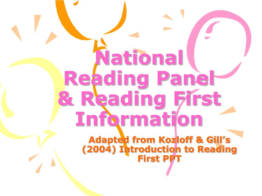 PPT - National Reading Panel & Reading First Information PowerPoint ...