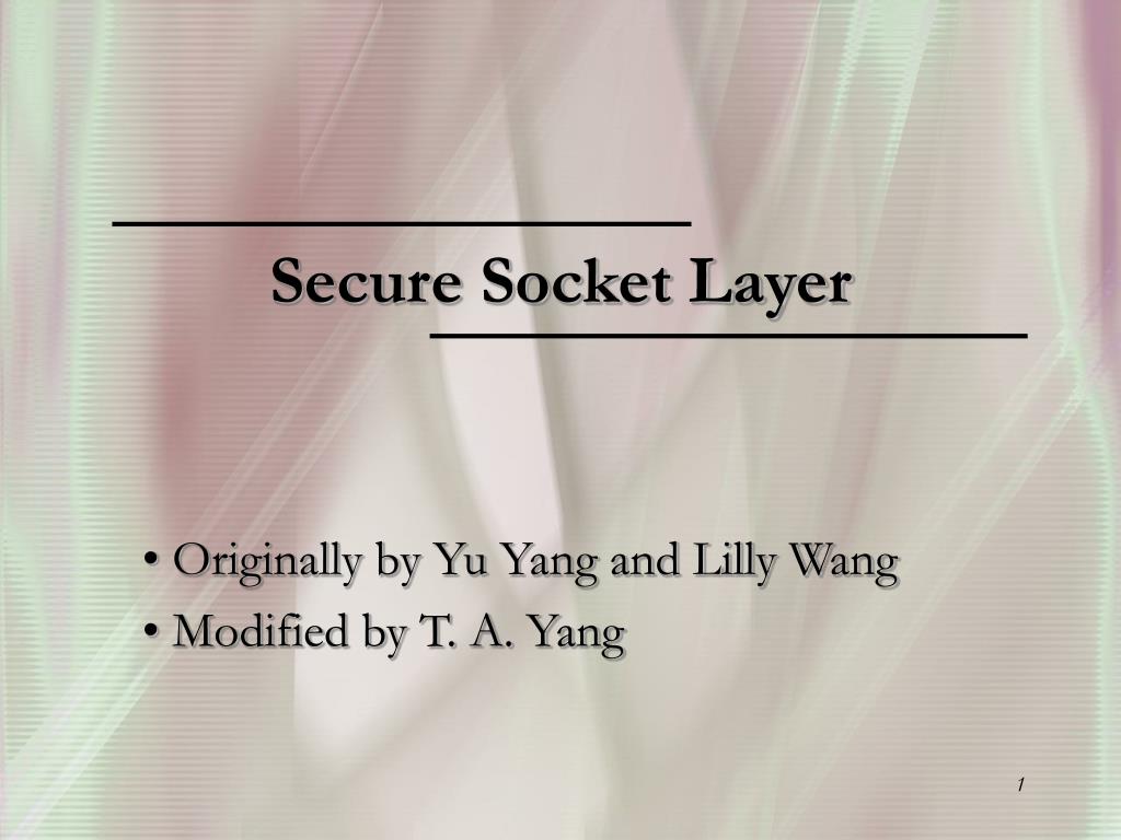 PPT - Secure Socket Layer PowerPoint Presentation, free download - ID:47245