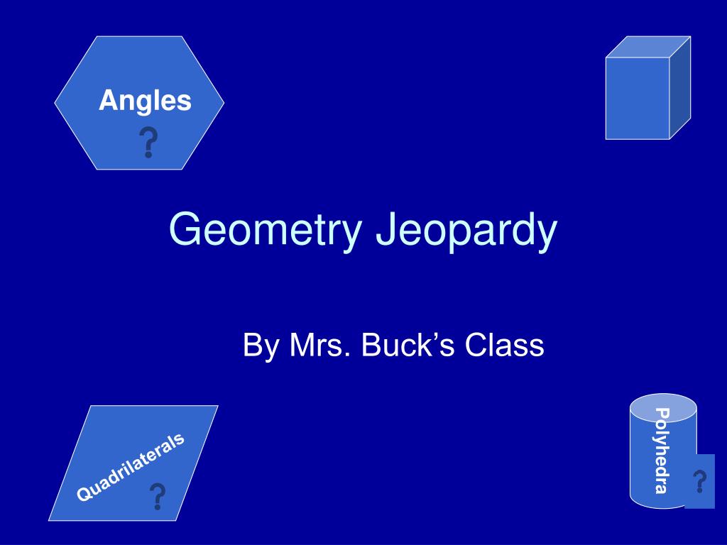 PPT - Geometry Jeopardy PowerPoint Presentation, free download - ID:472586