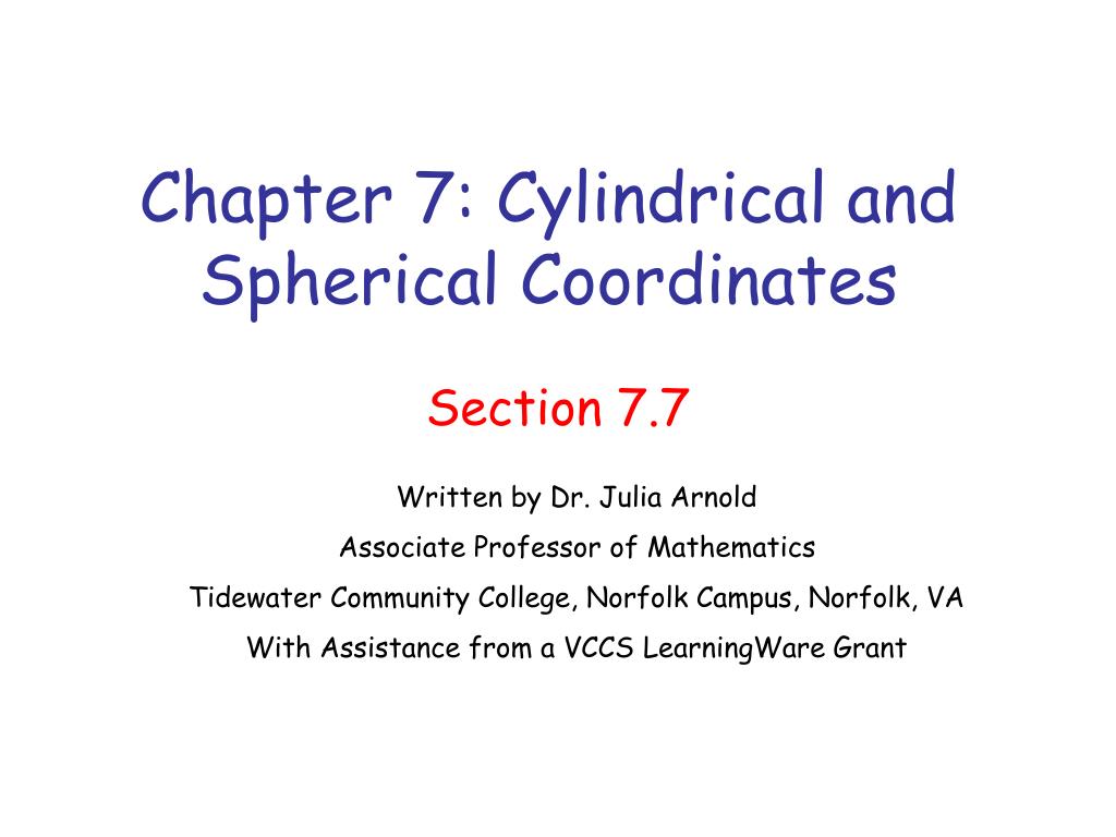 PPT - Chapter 7: Cylindrical and Spherical Coordinates PowerPoint ...