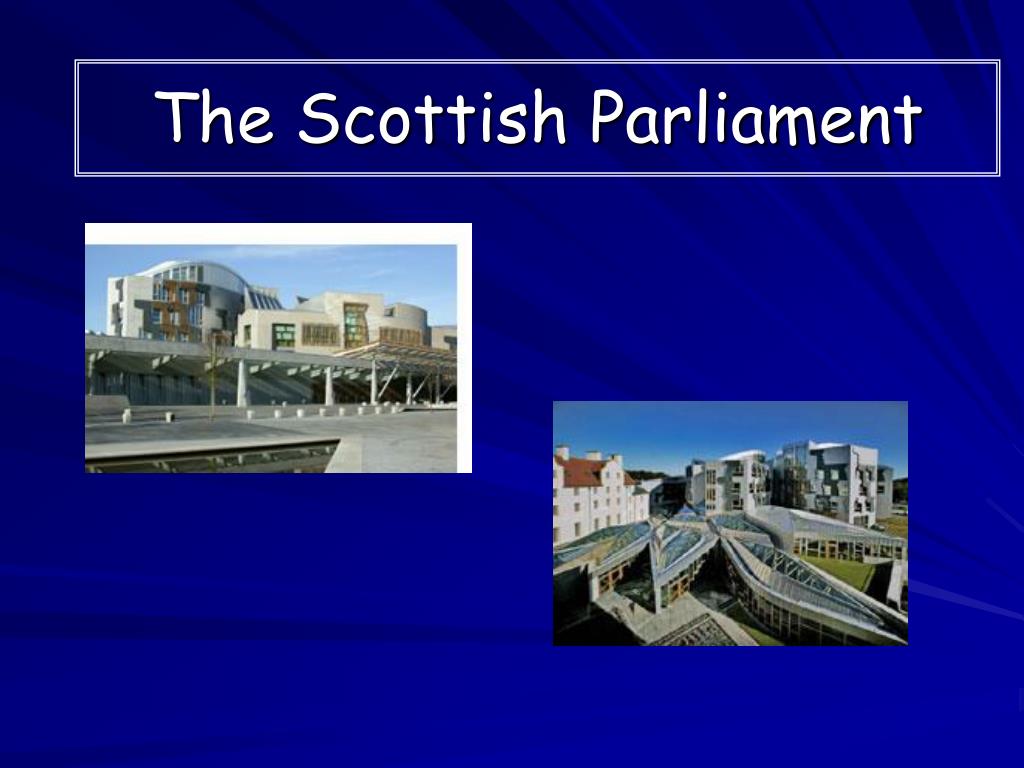 PPT - The Scottish Parliament PowerPoint Presentation, free download ...