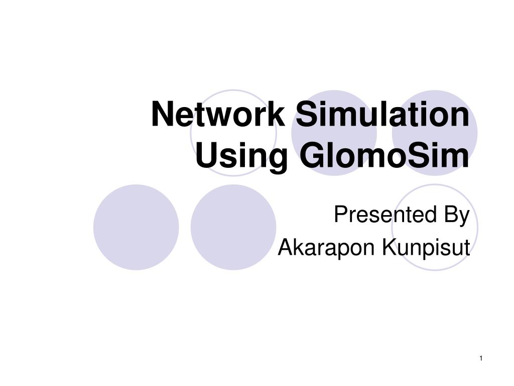 PPT - Network Simulation Using GlomoSim PowerPoint Presentation, free ...