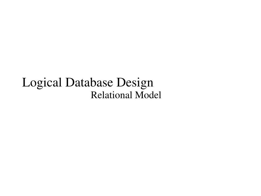 PPT - Logical Database Design PowerPoint Presentation, free download ...