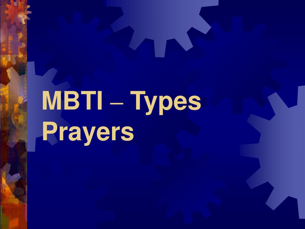 PPT - MBTI – Types Prayers PowerPoint Presentation, free download - ID ...