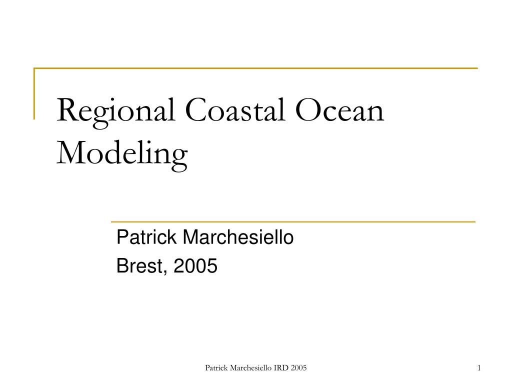 PPT - Regional Coastal Ocean Modeling PowerPoint Presentation, free ...