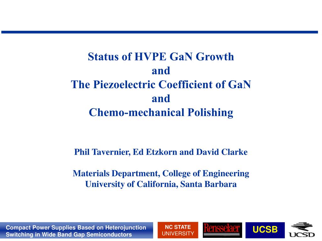 PPT - Status of HVPE GaN Growth and The Piezoelectric Coefficient of ...