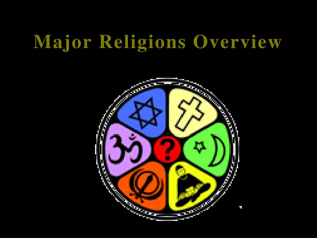 PPT - Major Religions Overview PowerPoint Presentation, free download ...