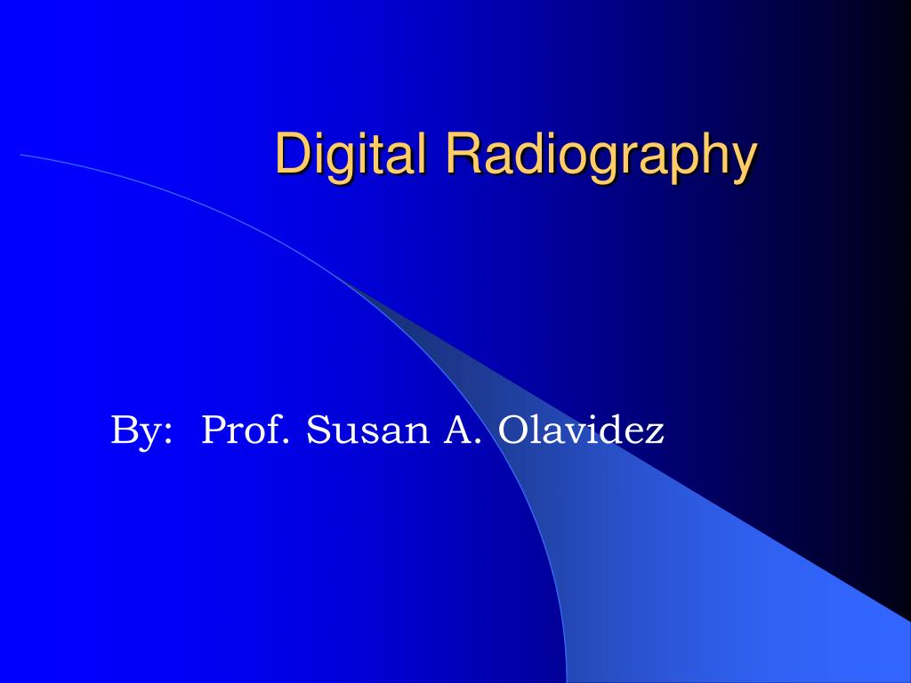 PPT - Digital Radiography PowerPoint Presentation, free download - ID ...