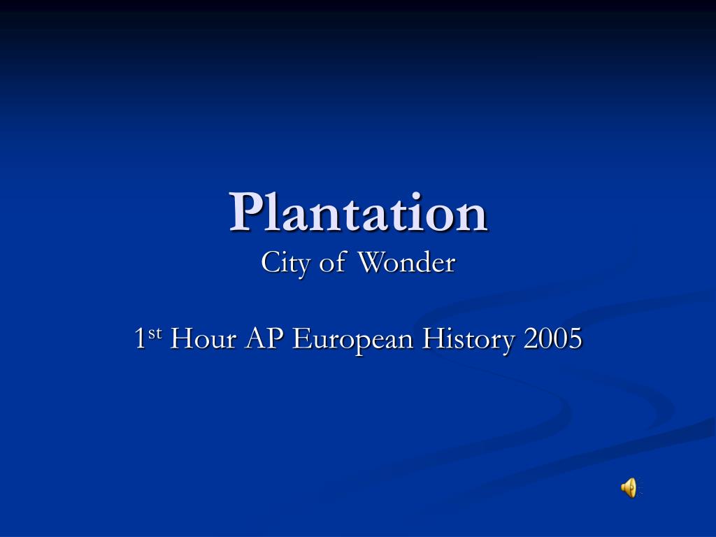 PPT - Plantation PowerPoint Presentation, free download - ID:478693