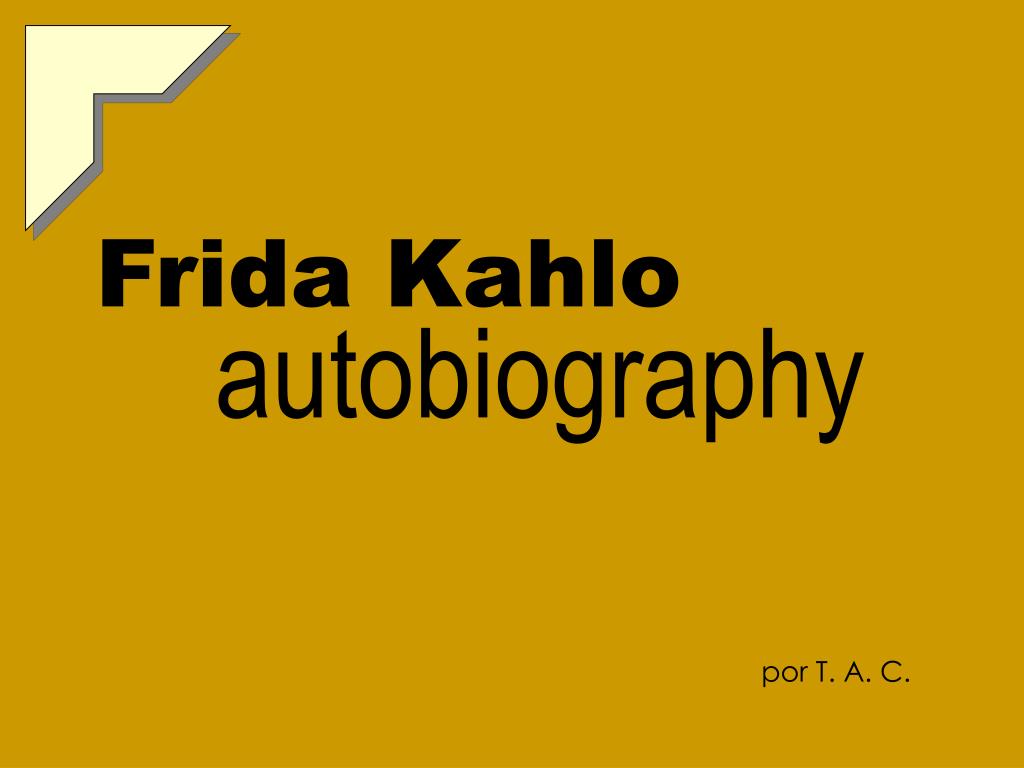 PPT - Frida Kahlo PowerPoint Presentation, free download - ID:478929