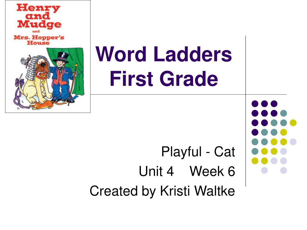 PPT - Word Ladders First Grade PowerPoint Presentation, free download ...