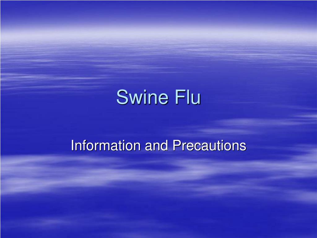 PPT - Swine Flu PowerPoint Presentation, free download - ID:4793
