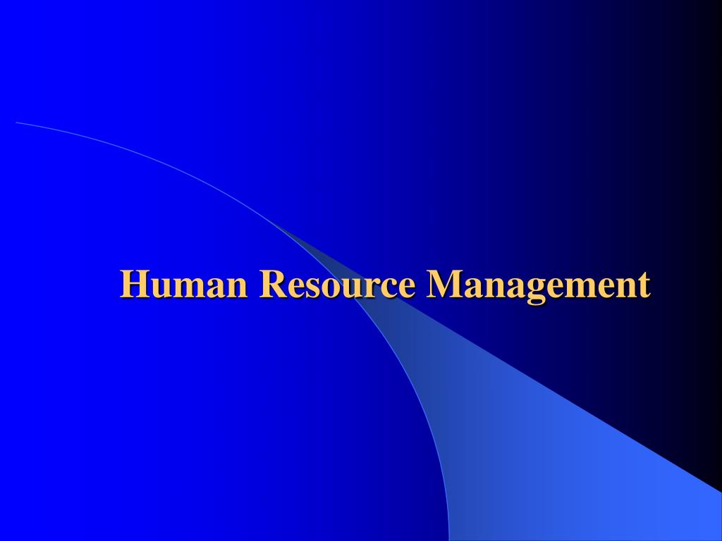 PPT - Human Resource Management PowerPoint Presentation, free download ...