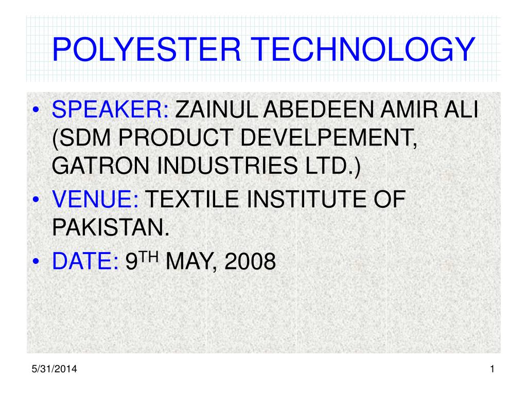 PPT - POLYESTER TECHNOLOGY PowerPoint Presentation, free download - ID ...