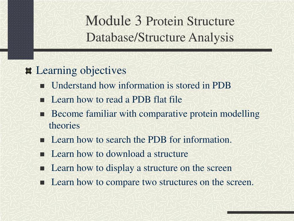 PPT - Module 3 Protein Structure Database/Structure Analysis PowerPoint ...